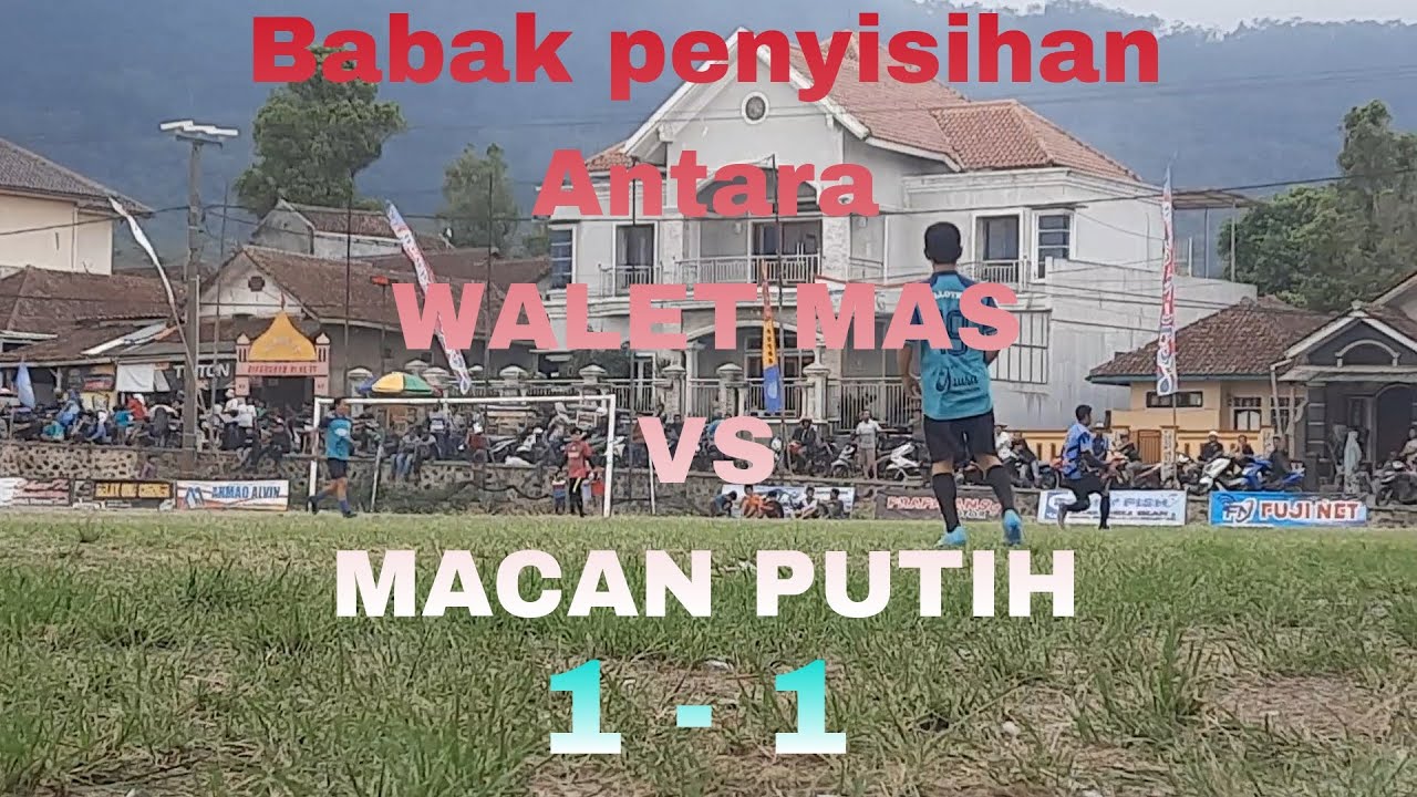 Buana Cup 2022 Antara Macan Putih VS Walet Mas - YouTube