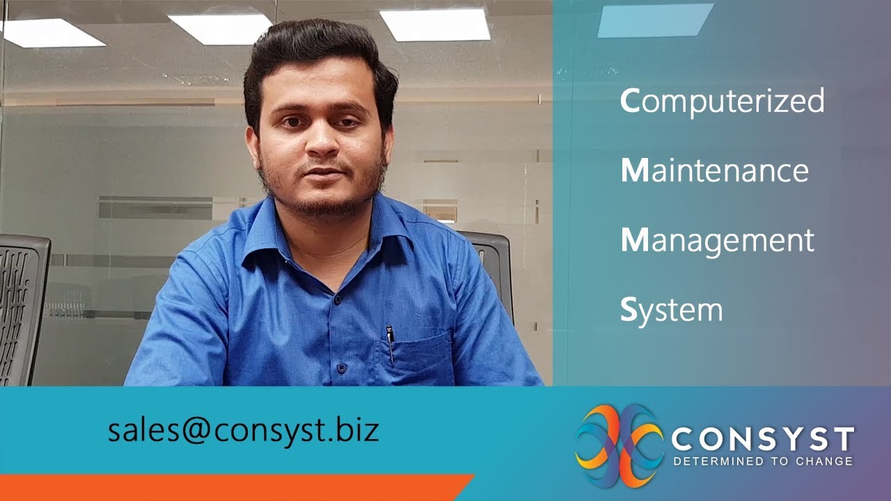 How CONSYST can help you in managing the maintenance activities in your ...
