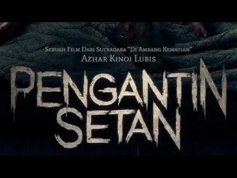 Pengantin Setan Full Movie