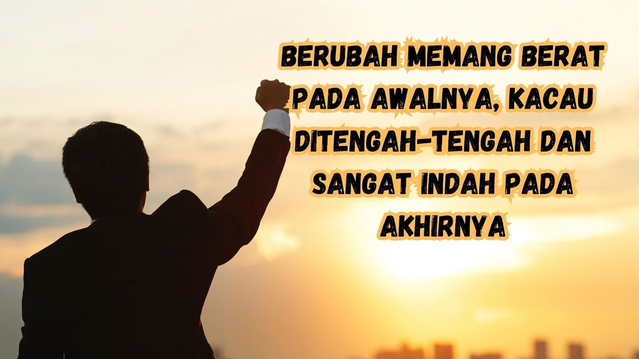Quotes Inspiratif Berkelas Yang Membuat Semangat - YouTube