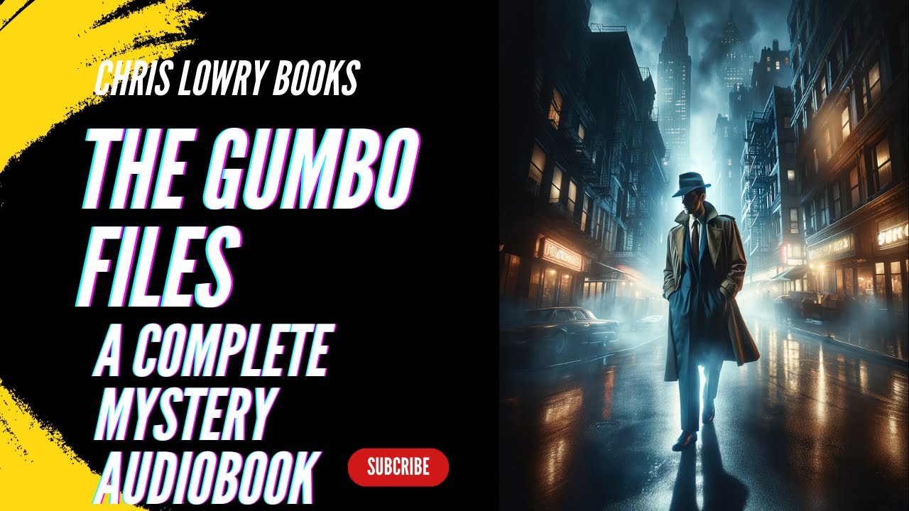 The Gumbo Files A COMPLETE Murder Mystery AUDIOBOOK - YouTube
