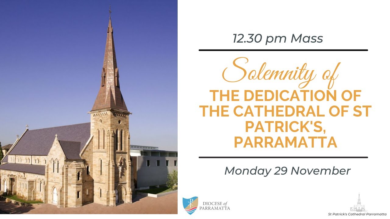12:30pm Mass: Anniversary of the dedication of the Cathedral of Saint ...