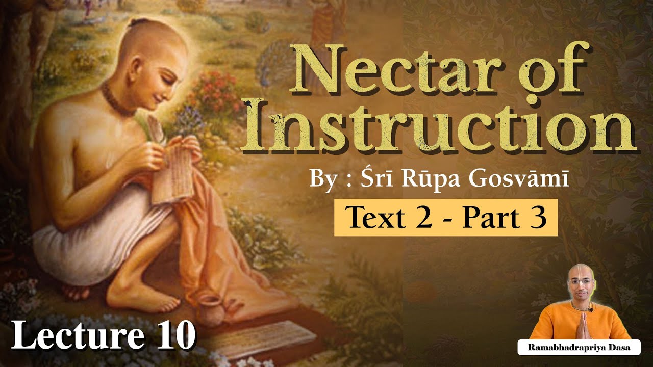 Nectar of Instructions || Lecture 10 || Text 2 - Part 3 - YouTube