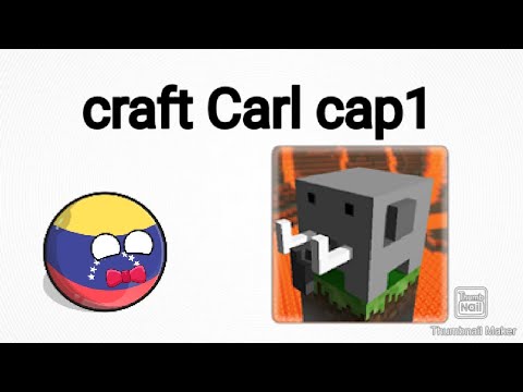 Craft Carl cap1:el inicio - YouTube