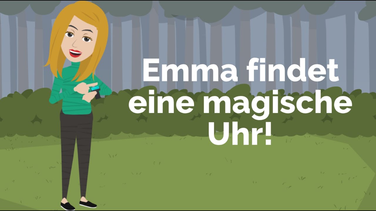 Deutsch lernen | Emma findet eine magische Uhr! - YouTube