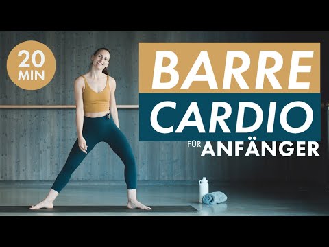 BARRE CARDIO 20 für ANFÄNGER 💓🤸 Dynamisches Workout für Ausdauer & Kraft