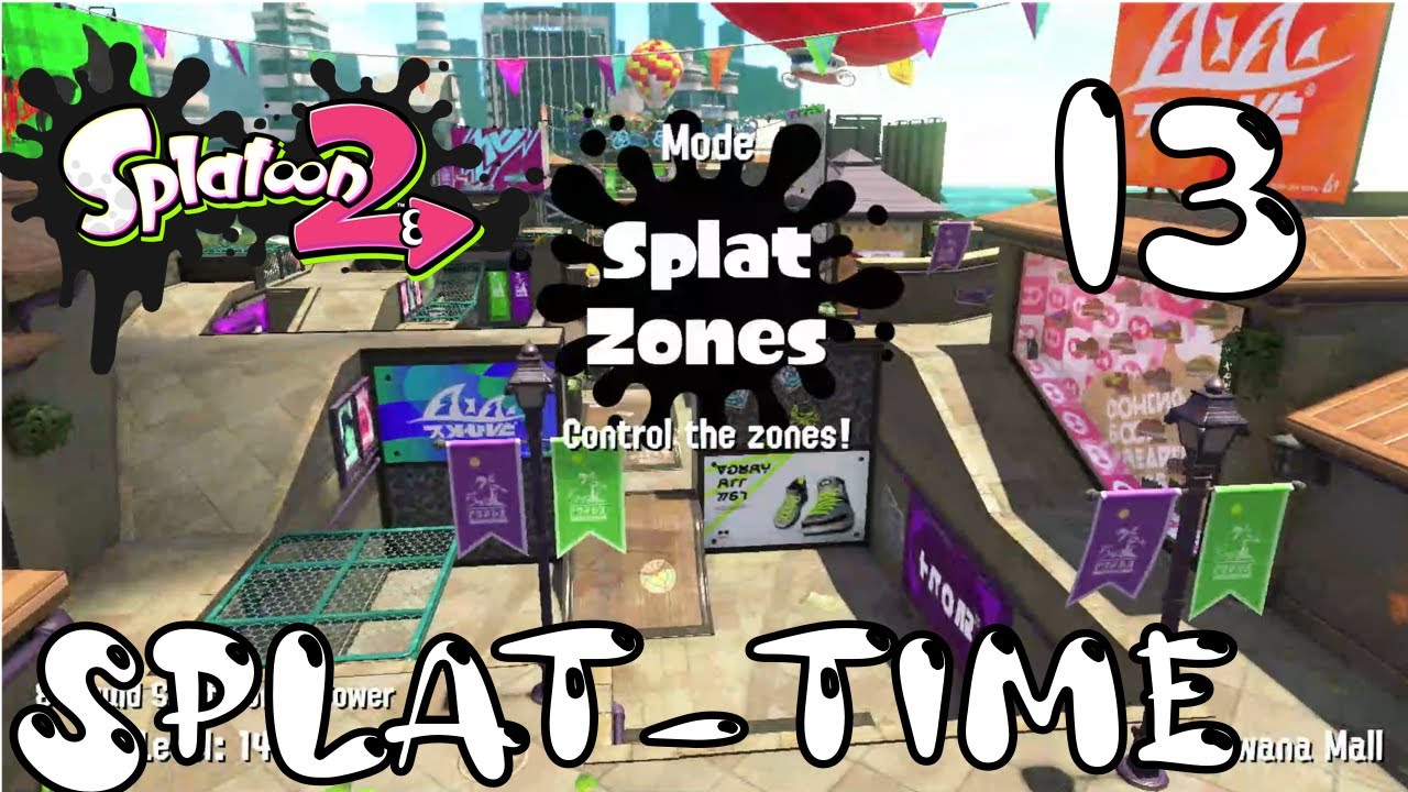 Splatoon 2 Splat-Time 13: One Clam in the Zone - YouTube