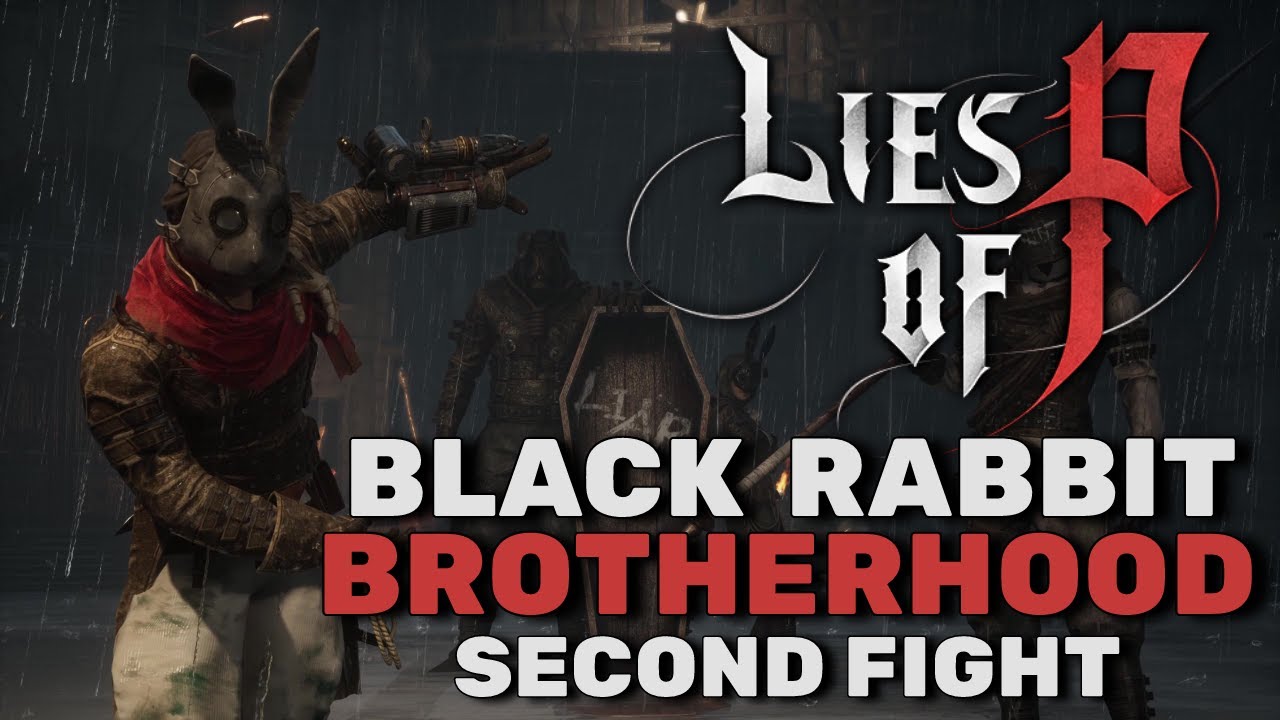 Lies of P - Black Rabbit Brotherhood Boss Fight (Second Fight) - YouTube