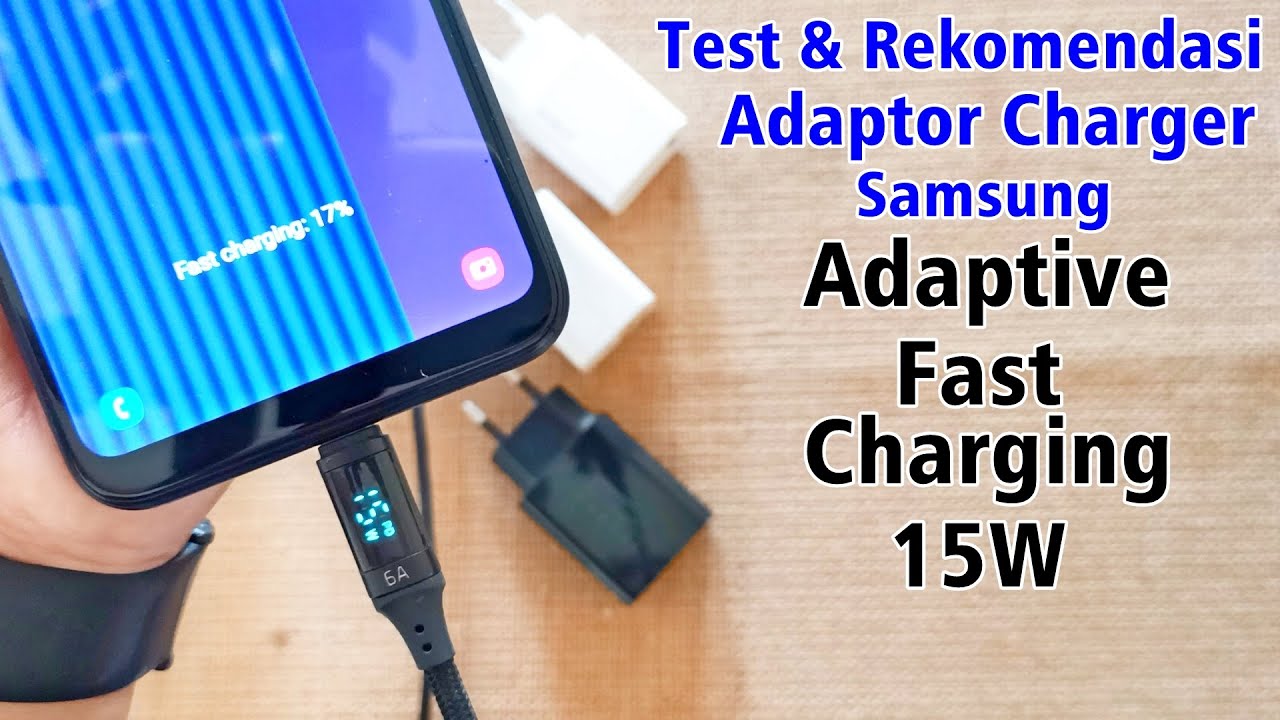 Tes Dan Rekomendasi Batok Charger Adaptive Fast Charging Samsung 15 ...