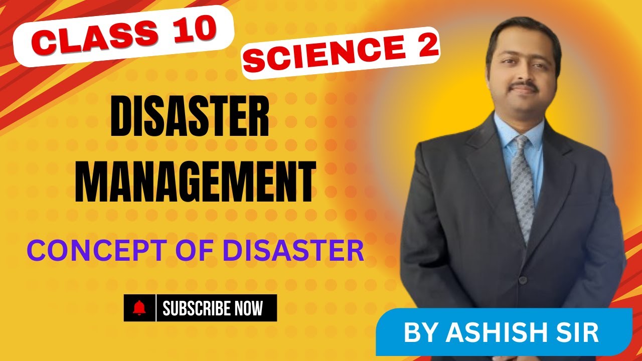 Class 10 Disaster Management | Concept of Disasters Simplified | Hindi ...