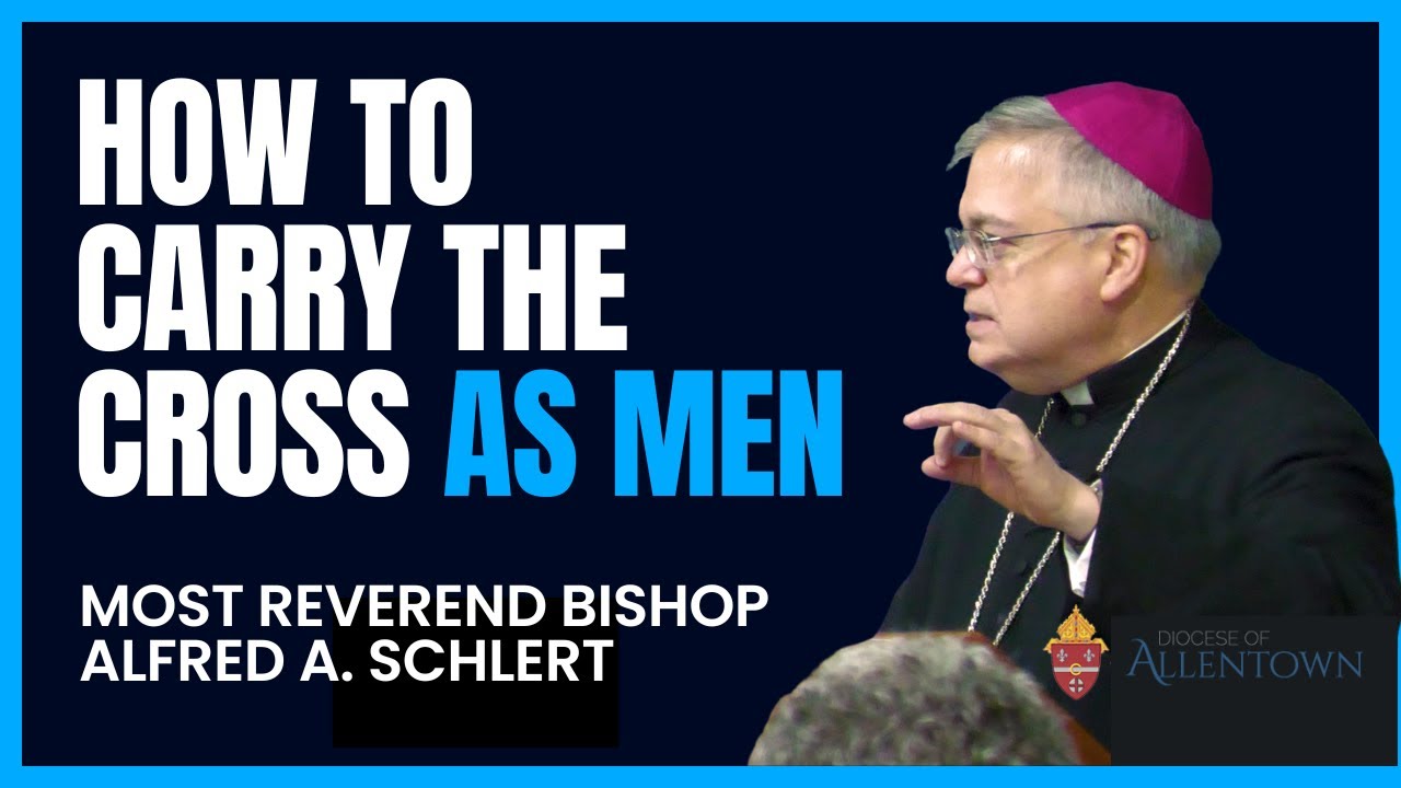 #catholic "How to carry the cross as Men in an apostolic age" Bishop ...