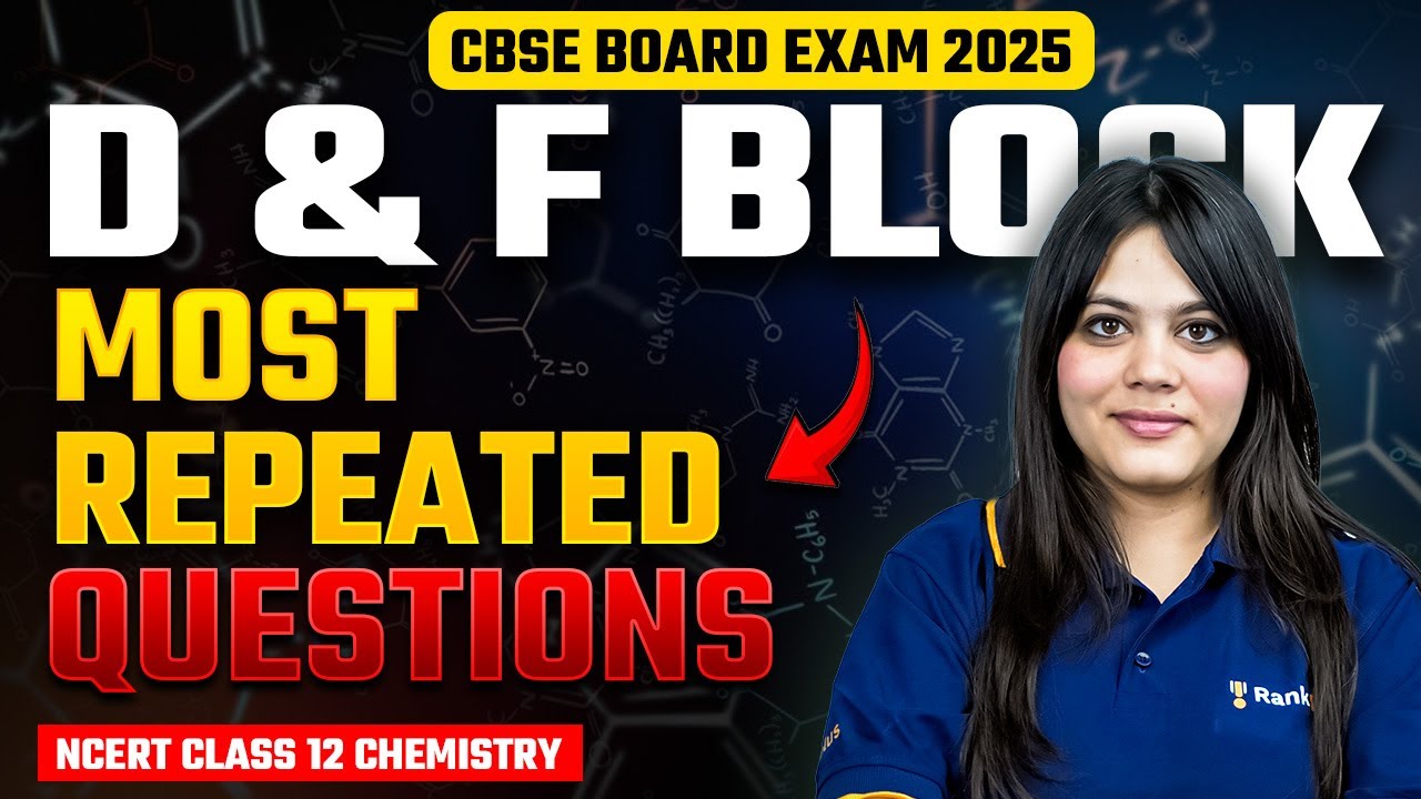 D & F Block - Most Repeated Questions | Class 12 Chemistry | CBSE Board ...