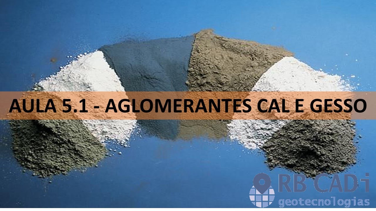 Aula 5.1 - Aglomerantes Cal e Gesso - YouTube
