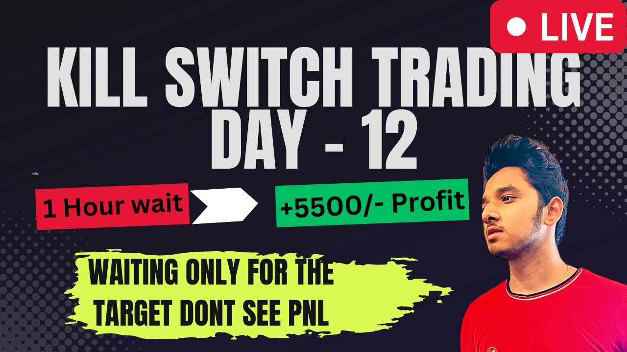 PNL देखना बंद करो | Live Trading | Banknifty Options | Kill Switch ...