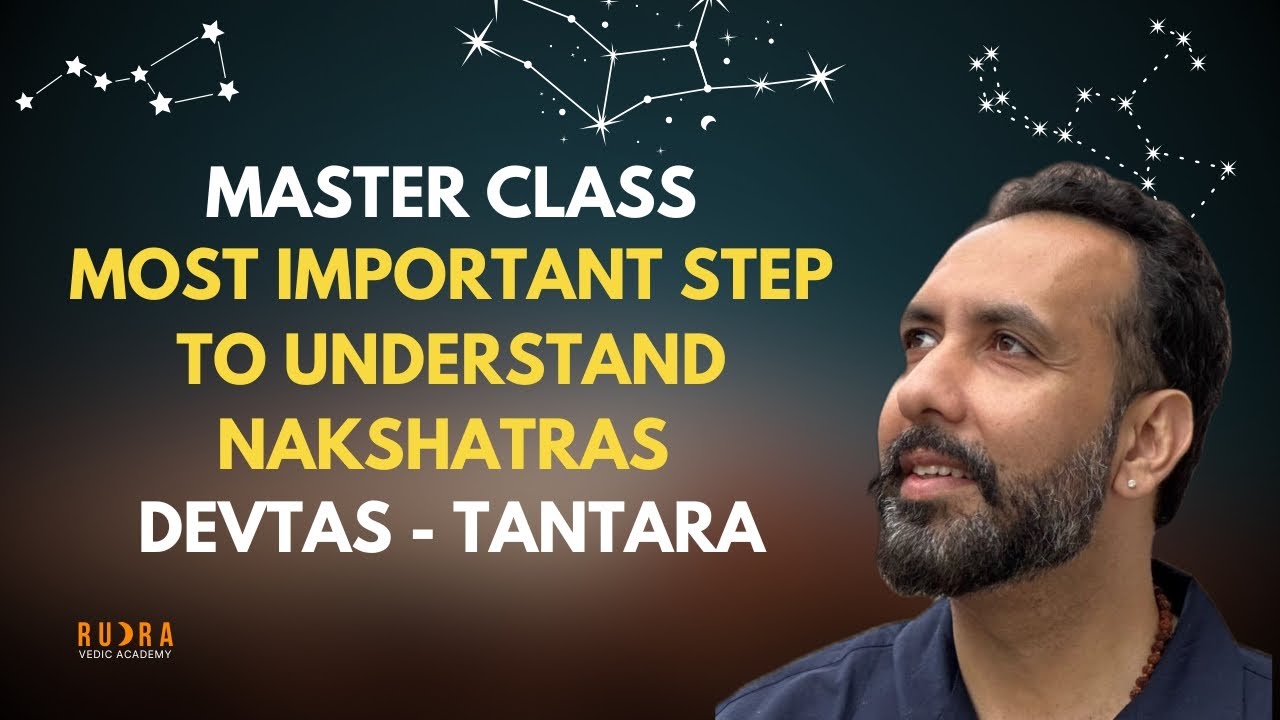 Master Class : Most important Step to Understand Nakshatras #Devtas # ...