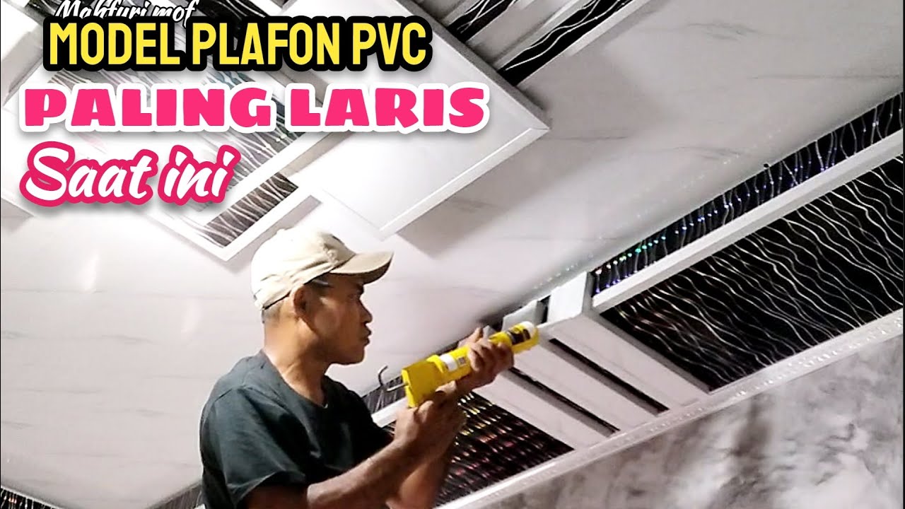 Model plafon PVC Paling Laris saat ini - YouTube