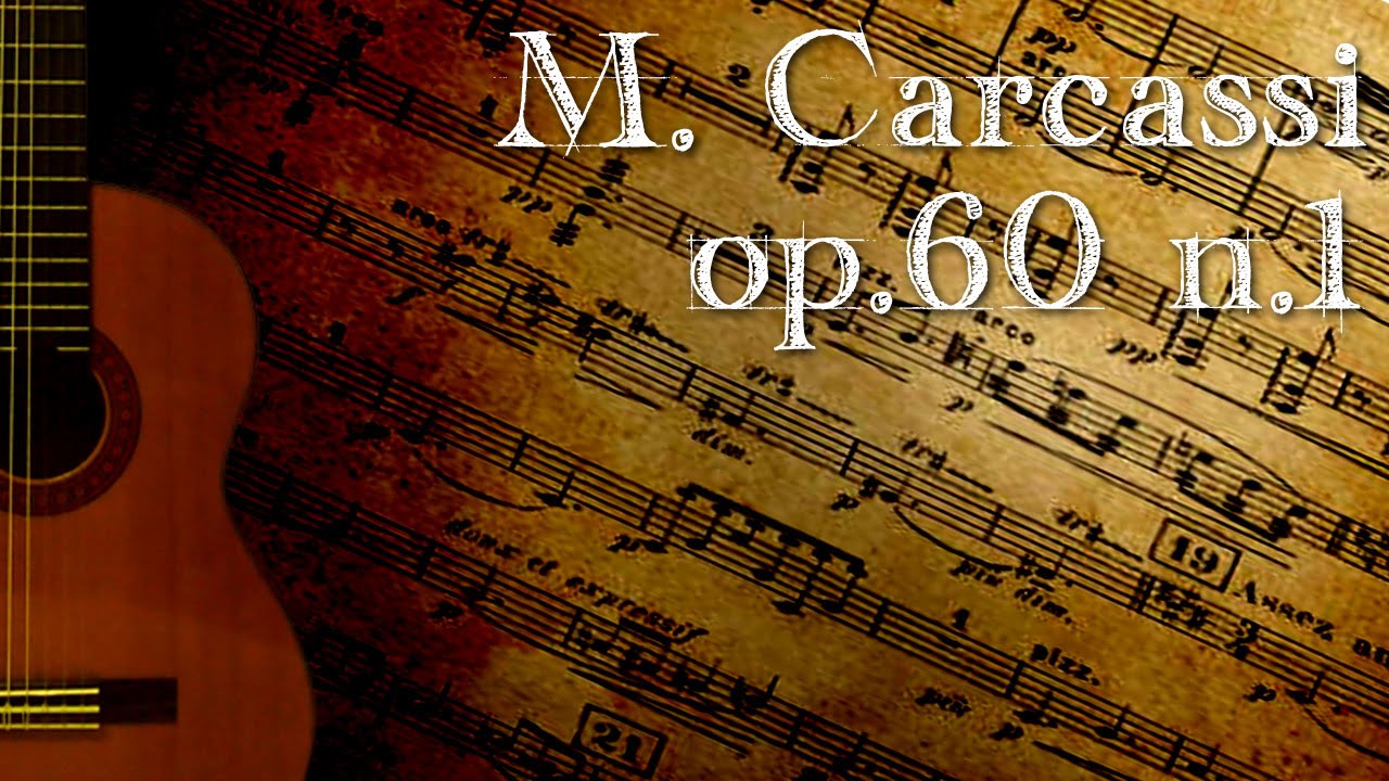 Matteo Carcassi - Op. 60 n. 1 - YouTube