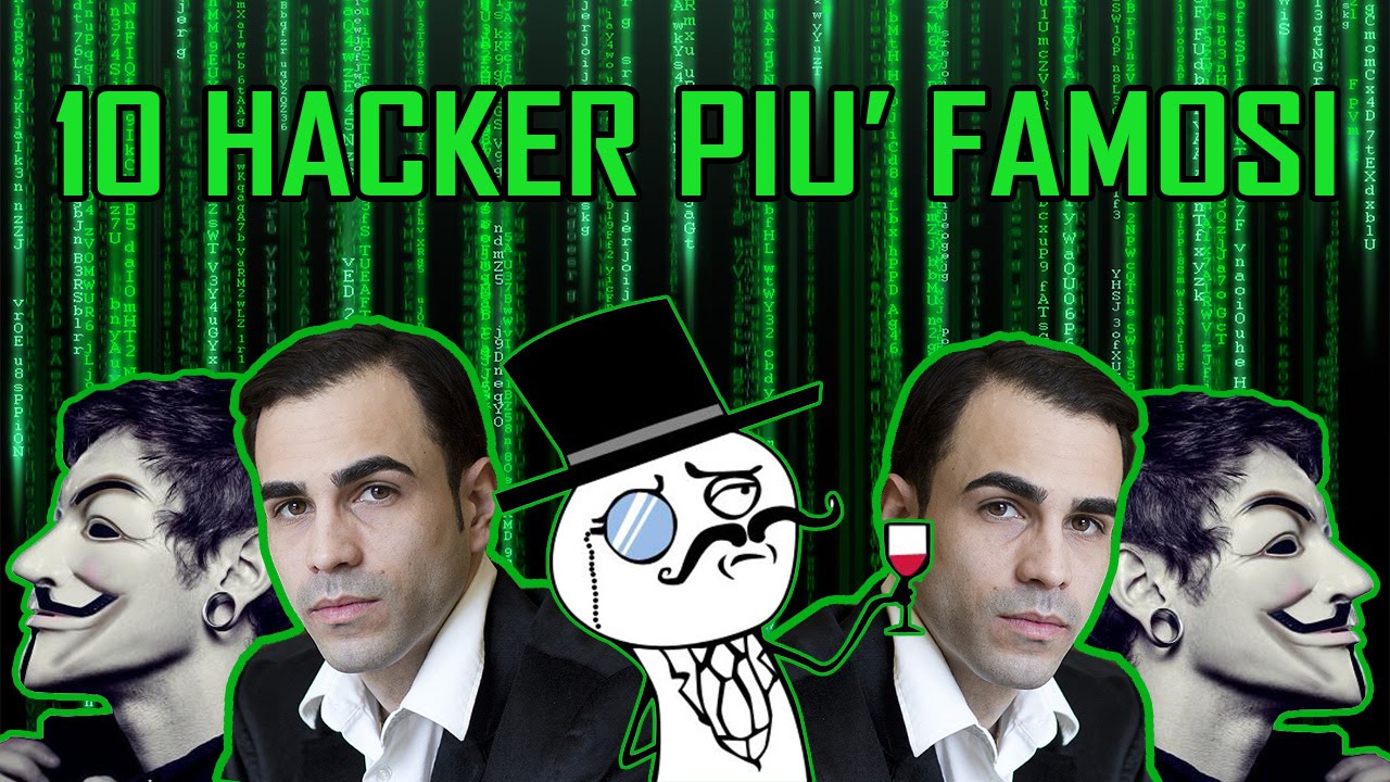 I 10 HACKER più Famosi e Abili della Storia - YouTube