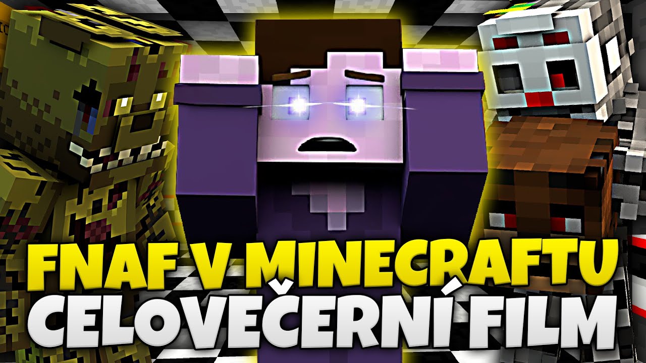FNAF V MINECRAFTU 🐻 | TŘETÍ CELOVEČERNÍ FILM 🎬🎞 /w Ikonova Videa - YouTube