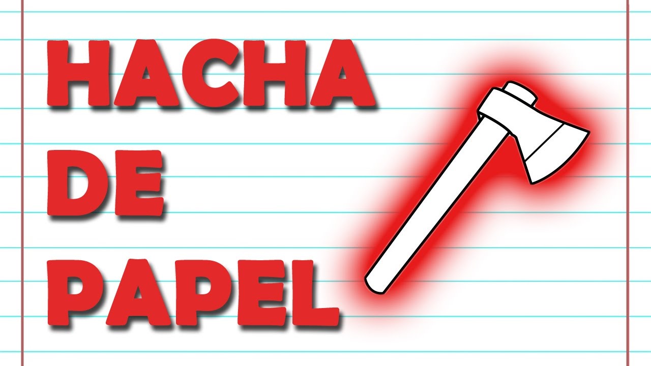 Hacha De Papel - Papiroflexia - YouTube