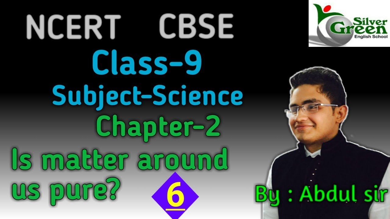 Is Matter Around Us Pure Part 6 Science Class 9 Chapter 2 NCERT Eng is-matter-around-us-pure-part-6-science-class-9-chapter-2-ncert-eng