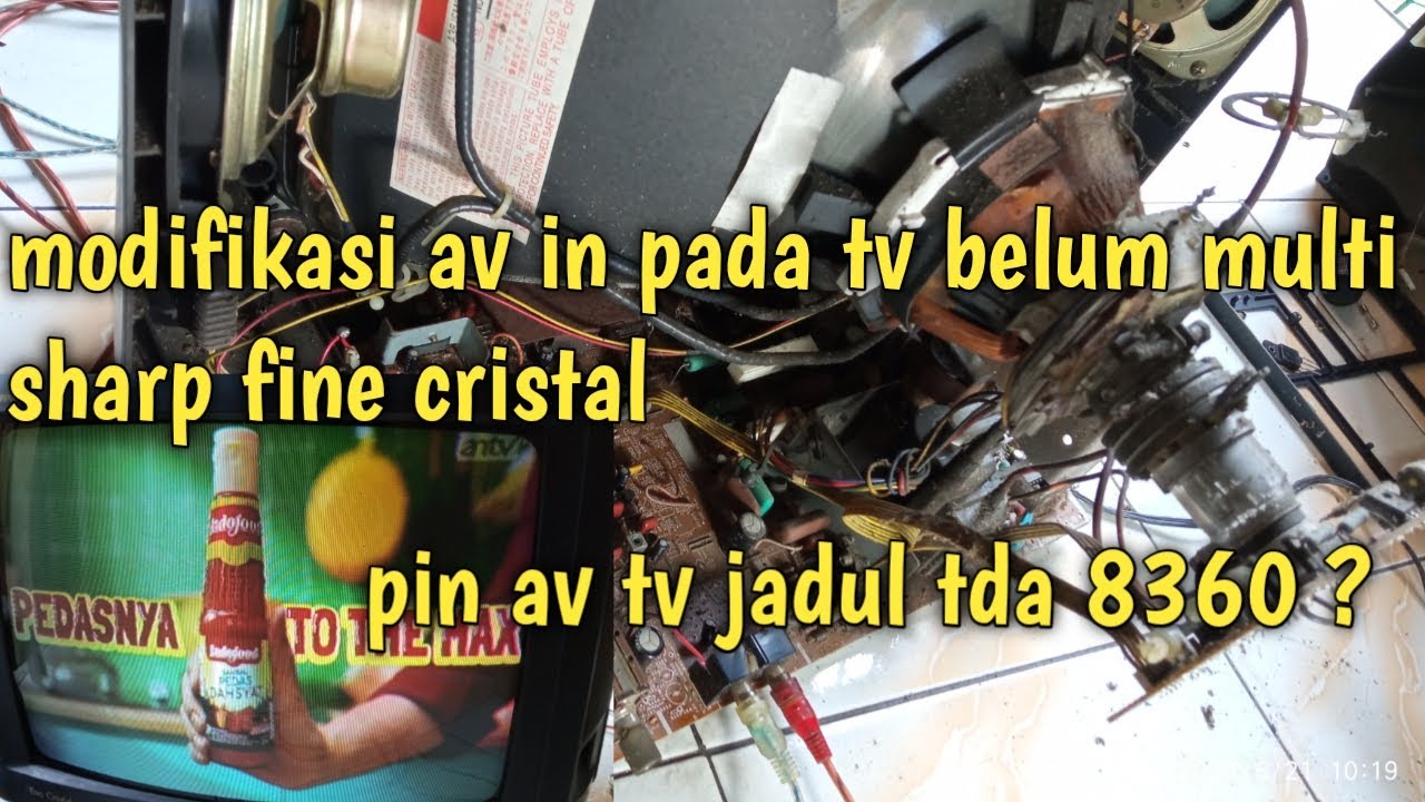 belum ada av in, modifikasi pin av audio vedeo pada tv lama ic tda8360 ...