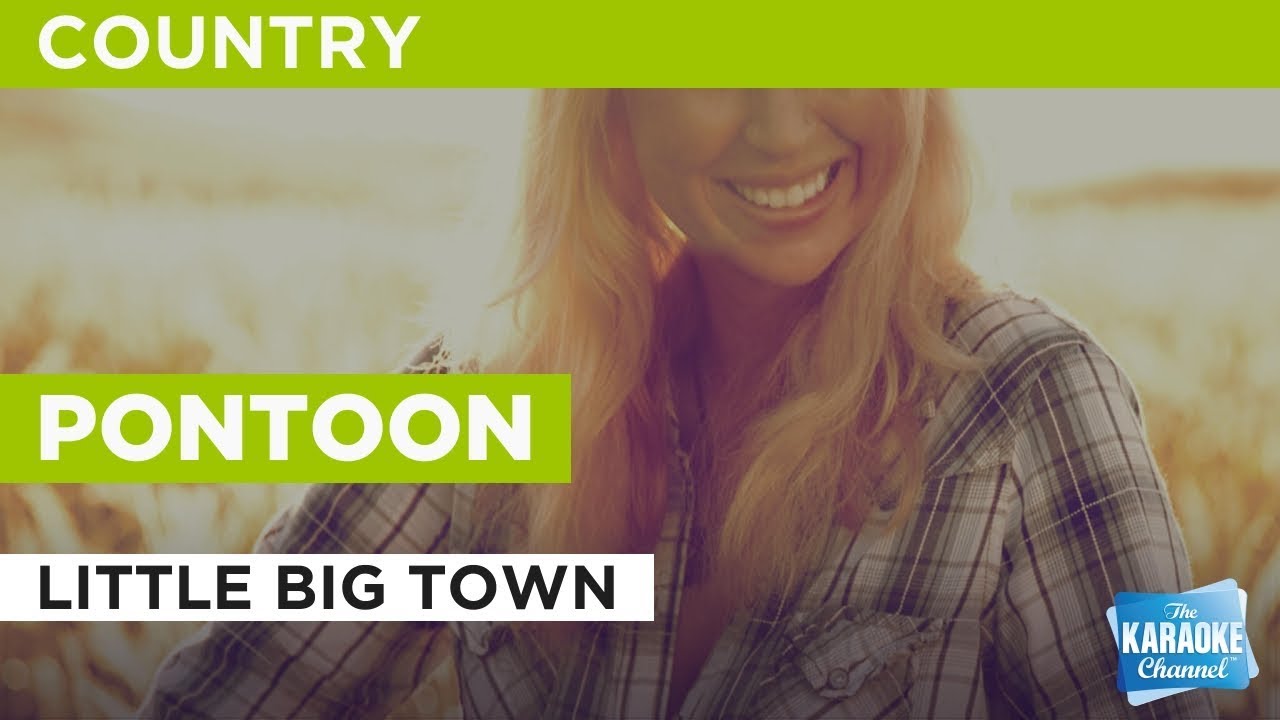 Pontoon in the style of Little Big Town | Karaoke with Lyrics - YouTube