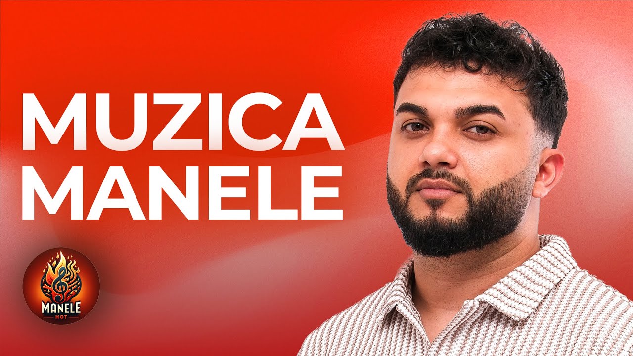 Muzica Manele 2024 🔝🔥 Cele Mai Noi Manele 2024 🏆 Colaj Hituri Noi ...