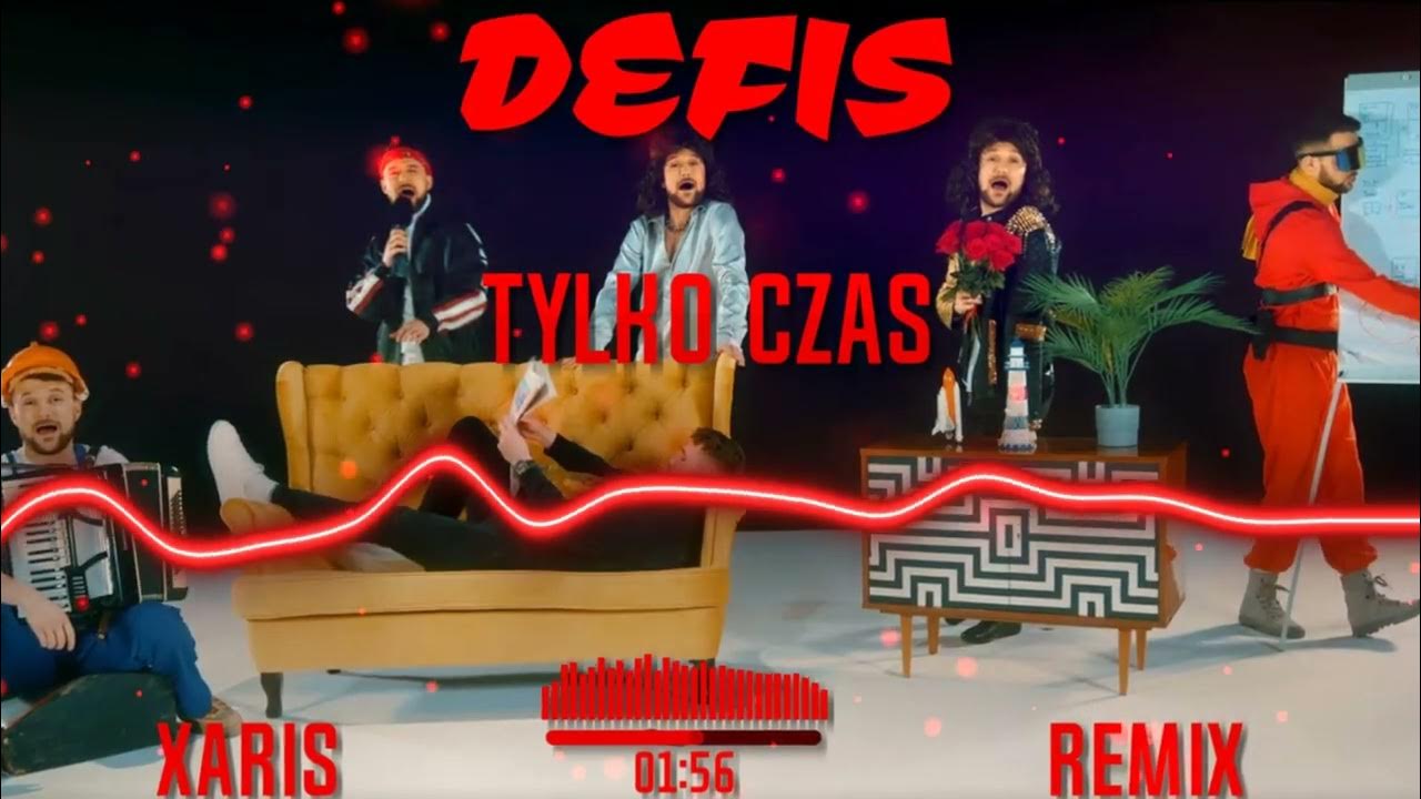 DEFIS-Tylko czas (XARIS Remix) - YouTube