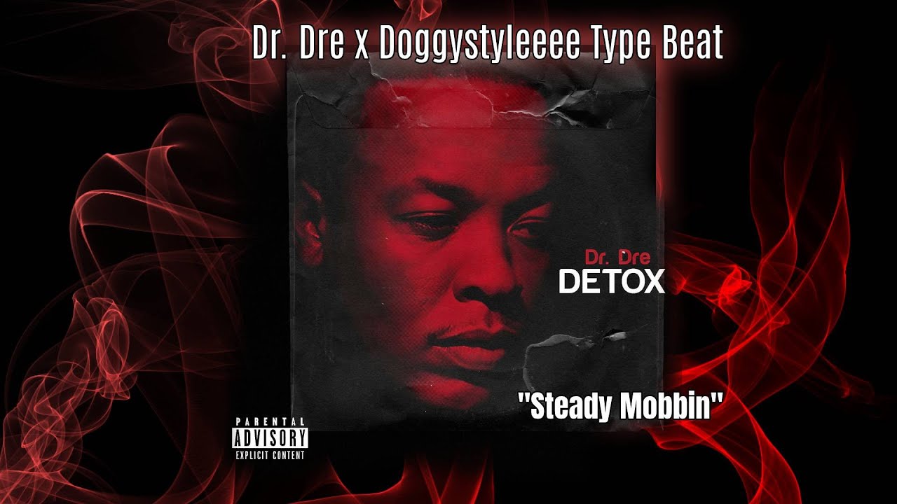 [FREE] Dr. Dre x Doggystyleeee Type Beat - Steady Mobbin - YouTube