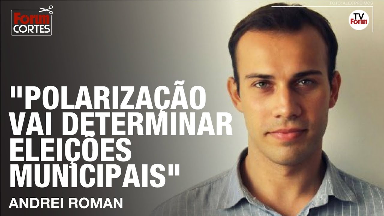 Andrei Roman: "Polarização vai determinar eleições municipais" - YouTube