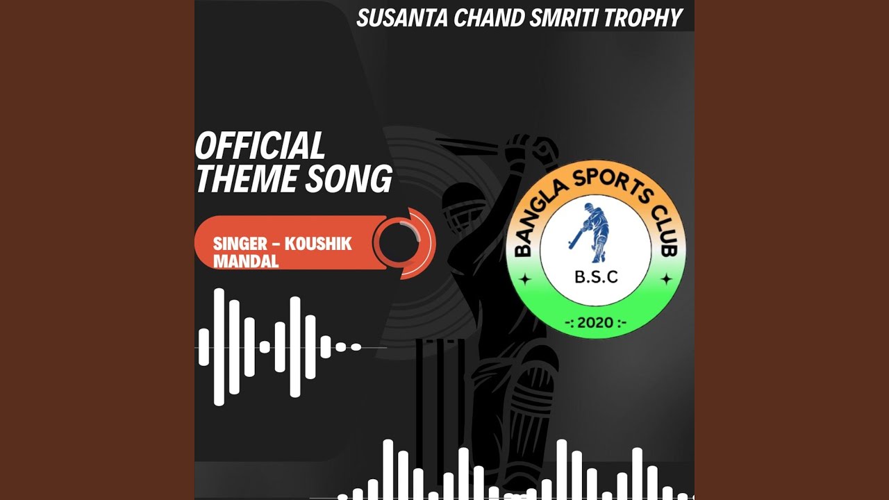 Susanta chand smriti trophy theme song - YouTube