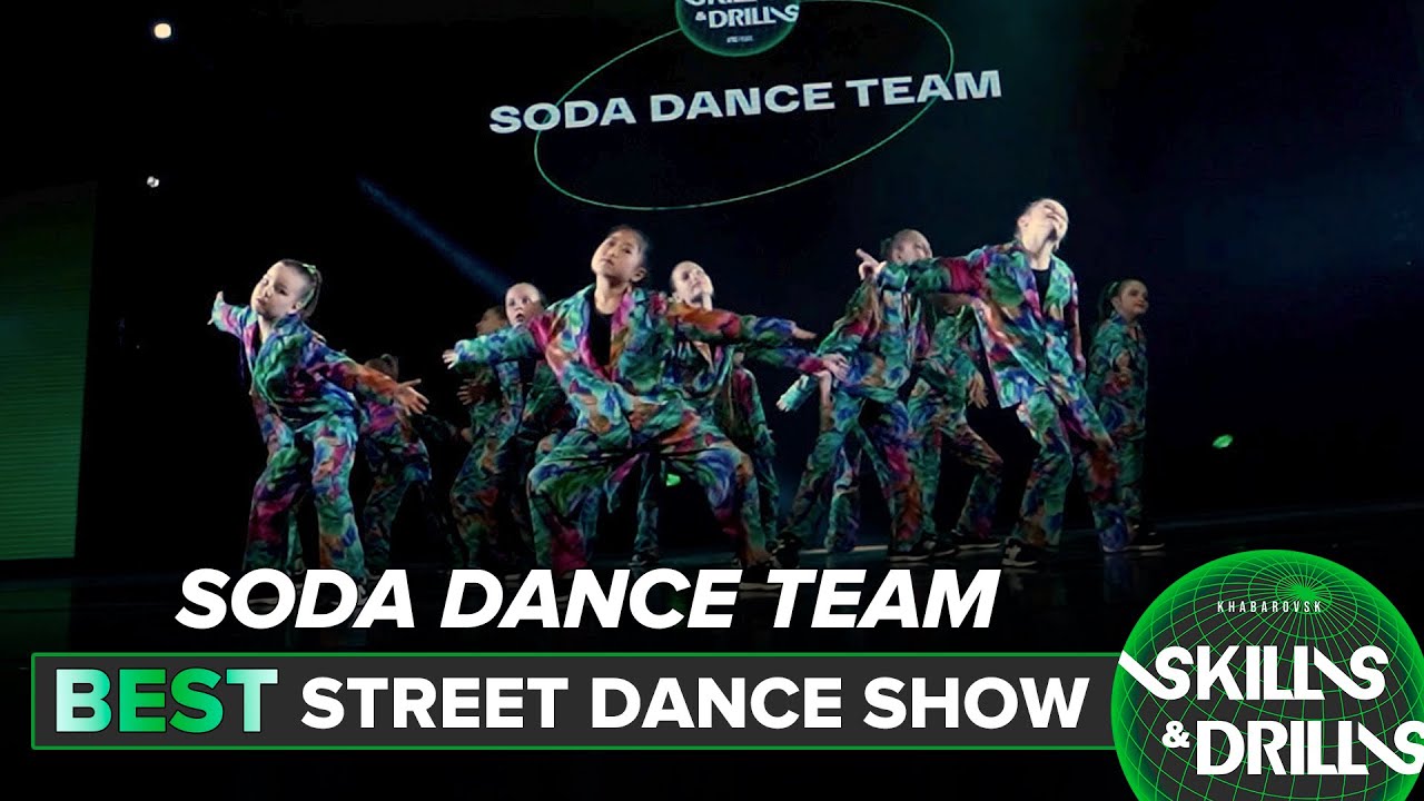 SODA DANCE TEAM | BEST STREET DANCE SHOW | SKILLS & DRILLS 2023 - YouTube