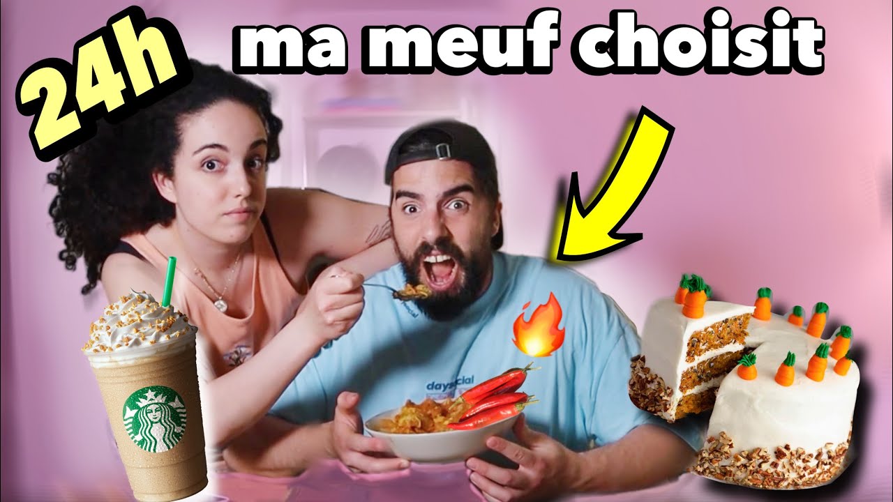 MA MEUF DECIDE CE QUE JE MANGE PENDANT 24H ! - YouTube