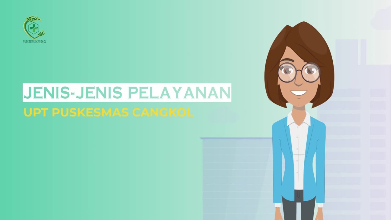 Jenis-Jenis Pelayanan UPT Puskesmas Cangkol - YouTube