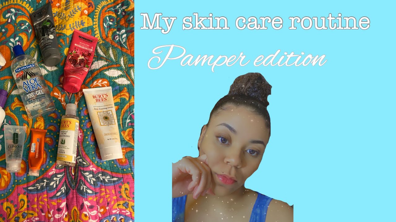 MY SKIN CARE ROUTINE | pamper edition - YouTube