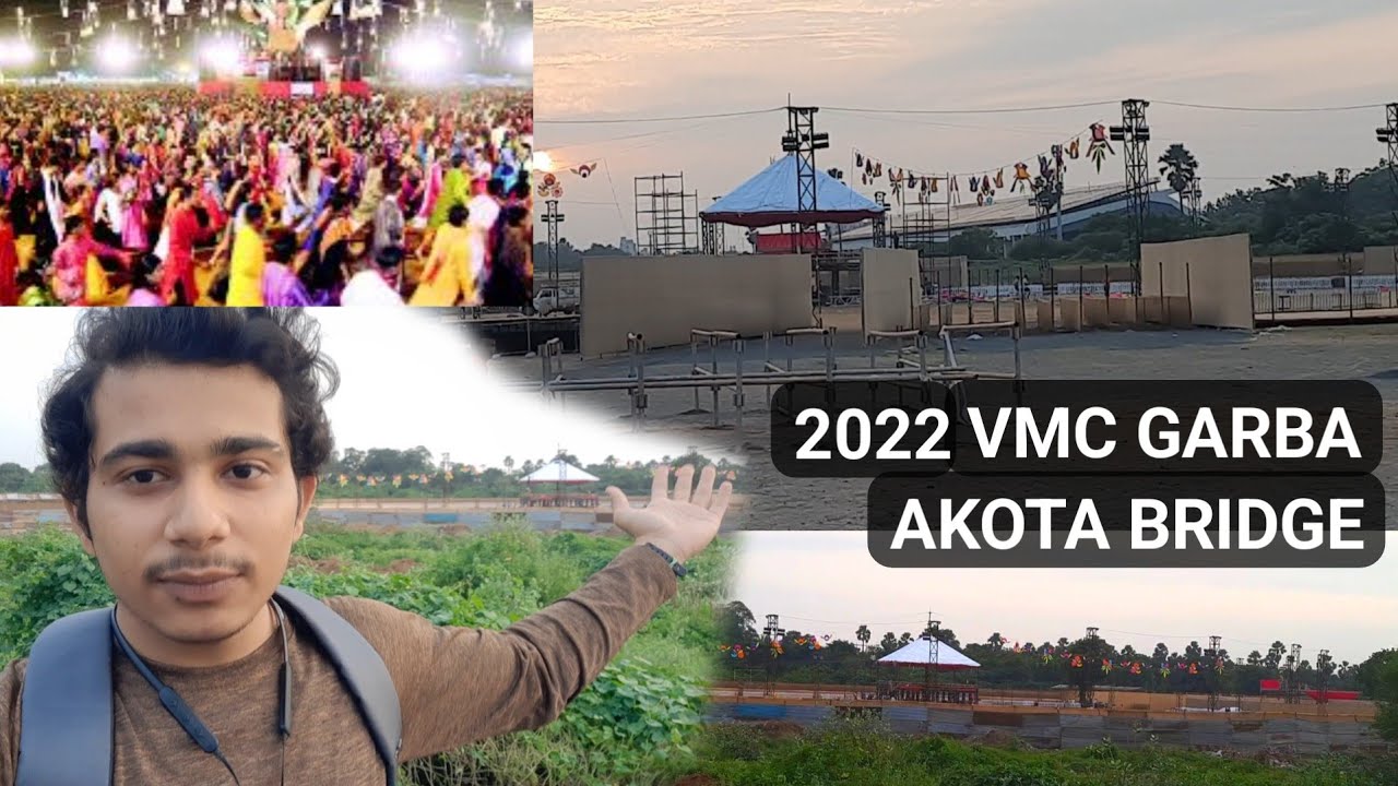 2022 VMC | Navlakhi Garba ground Akota Bridge vadodara #Vlog10 ...