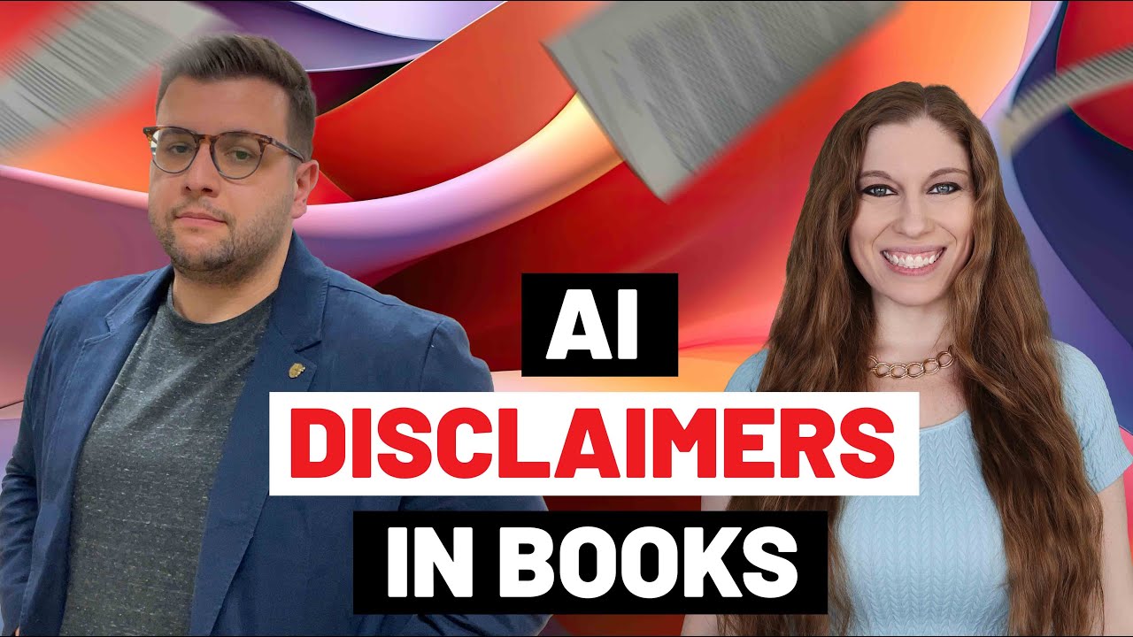 Do Authors Need AI Disclaimers On Their Copyright Pages (With Lawyer Tony Iliakostas) - YouTube