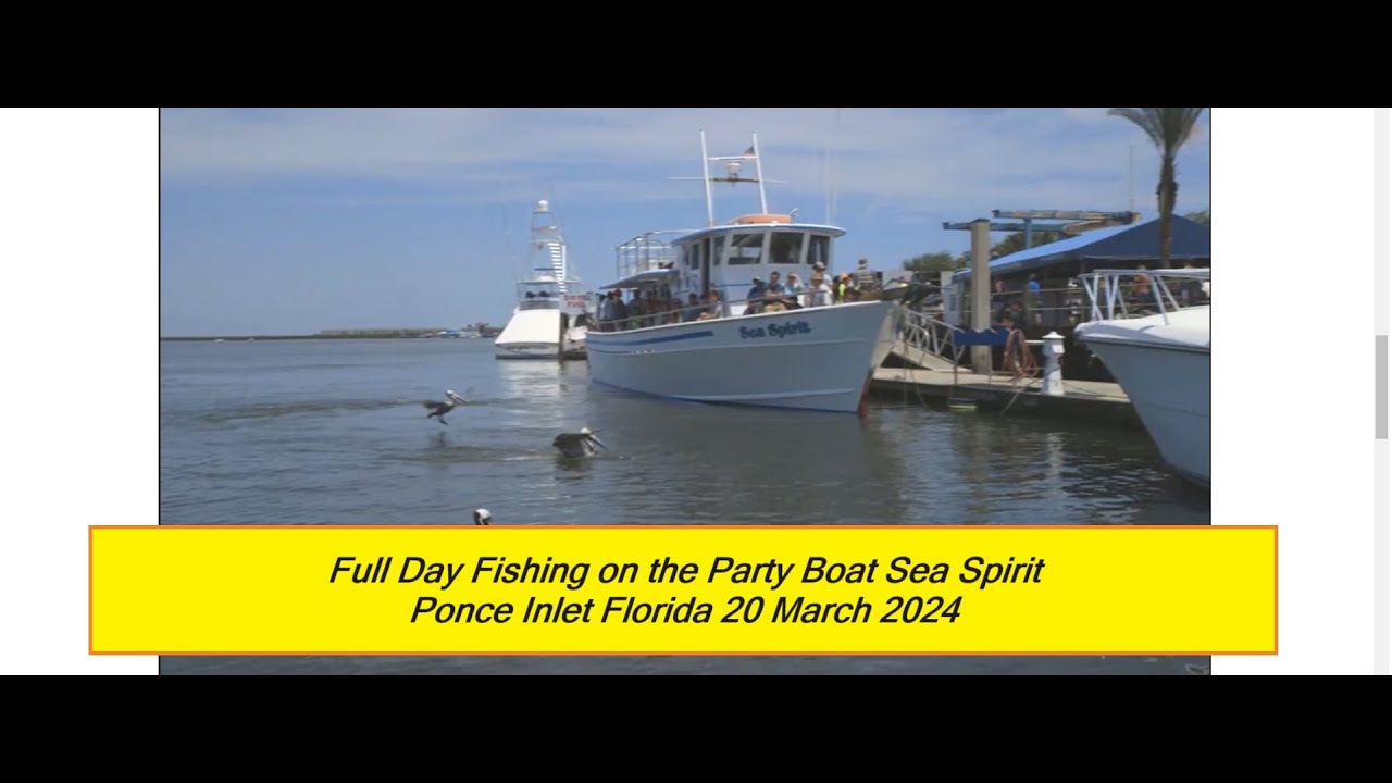 Full Day Fishing on the Party Boat Sea Spirit Ponce Inlet Florida 20 ...