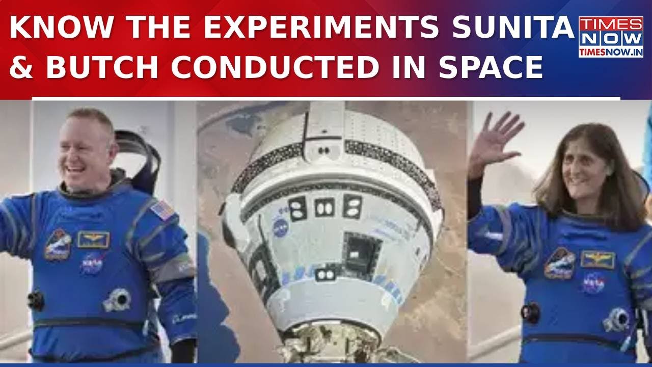 What Did Astronauts Sunita Williams And Butch Wilmore Do For 9 Months ...