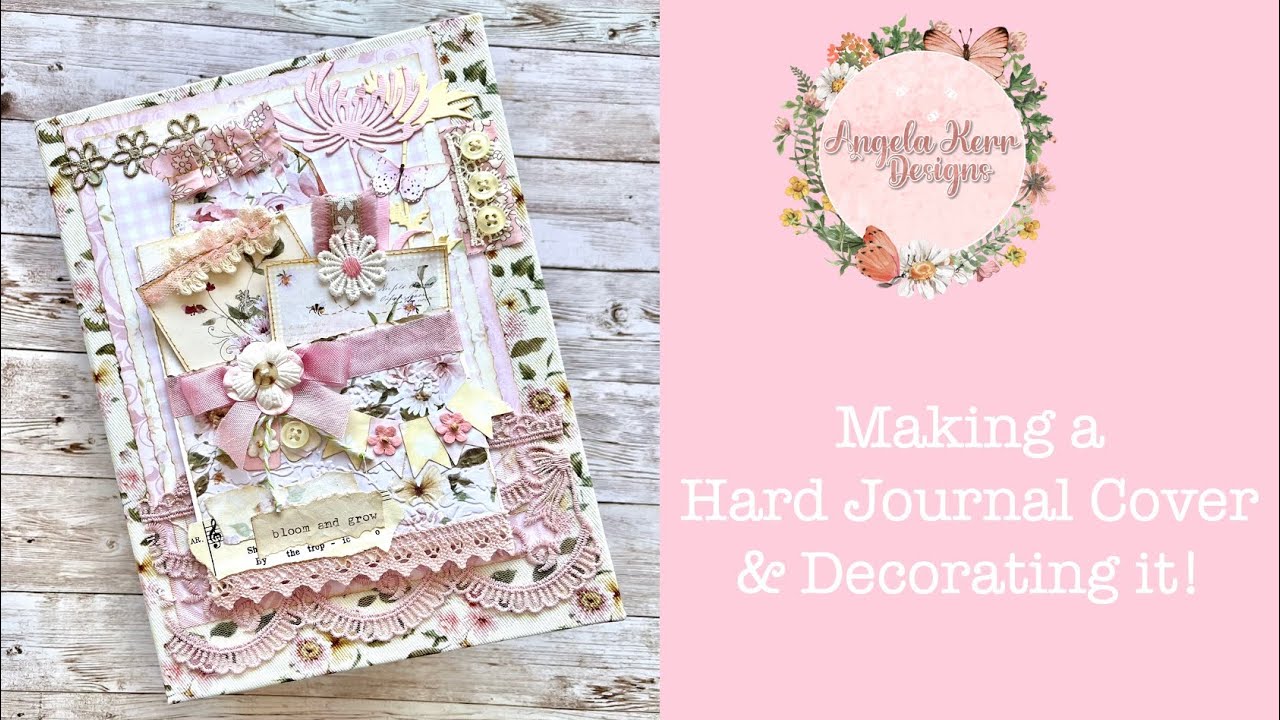 Making a Hard journal Cover & Decorating it! - YouTube