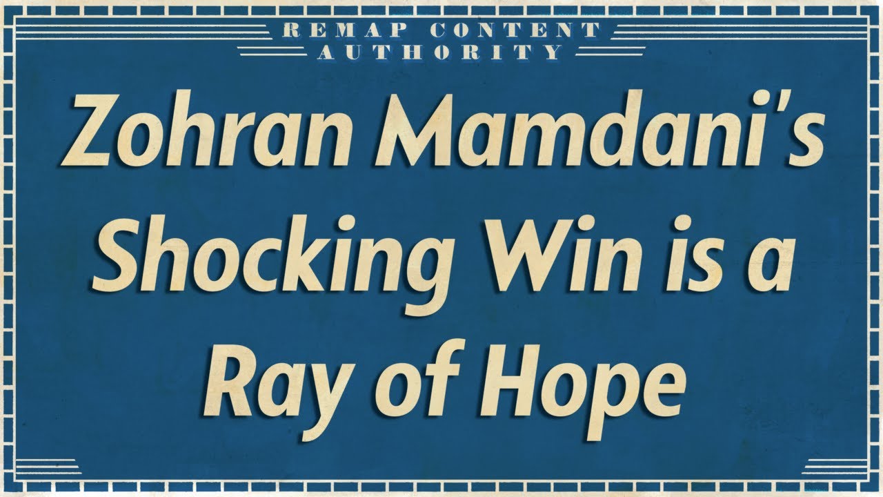 Zohran Mamdani’s Shocking Win Is a Ray of Hope - YouTube