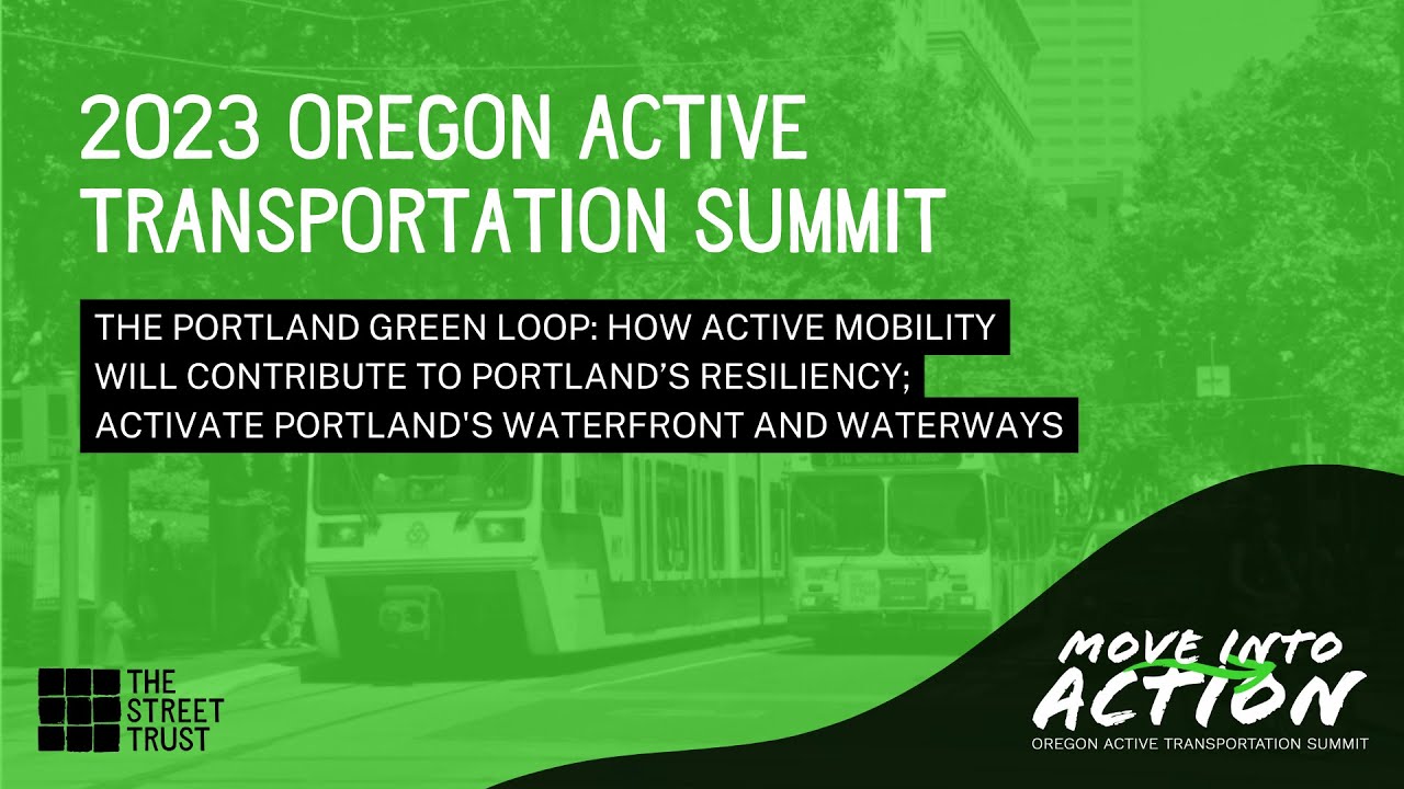 The Portland Green Loop; Activate Portland's Waterfront and Waterways ...