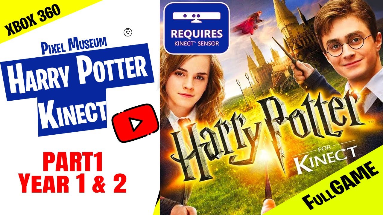 Harry Potter for Kinect -Full GAME-PART1-Year1&2-XBOX360 - YouTube