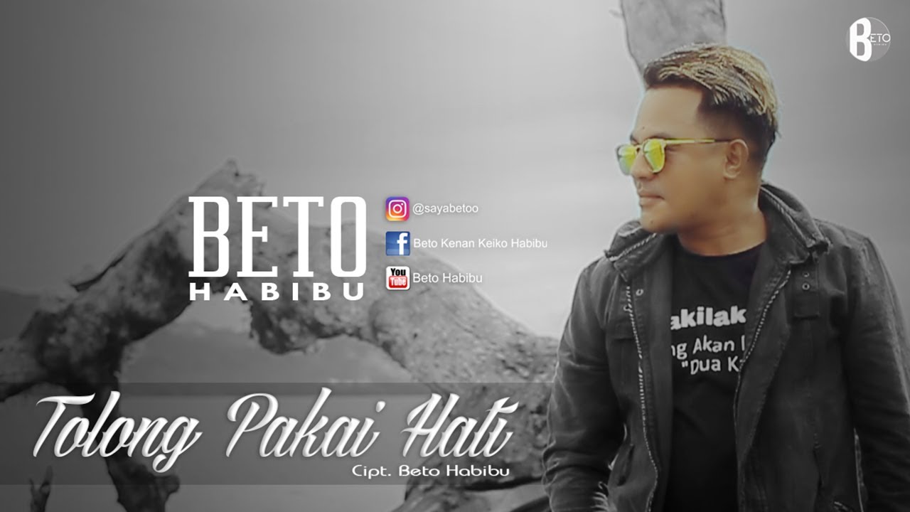 Beto Habibu - Tolong Pakai Hati (Official Music Video) - YouTube Music