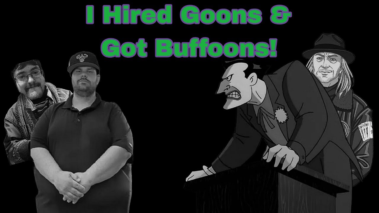 The Joker's Corner LIVE - I Hired Goons & Got Buffoons - YouTube
