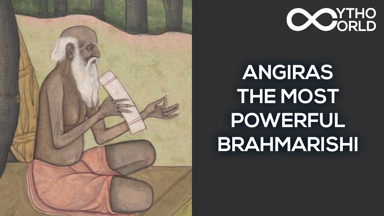 Angiras – The Most Powerful Brahmarishi | Indian Mythology | Mytho ...