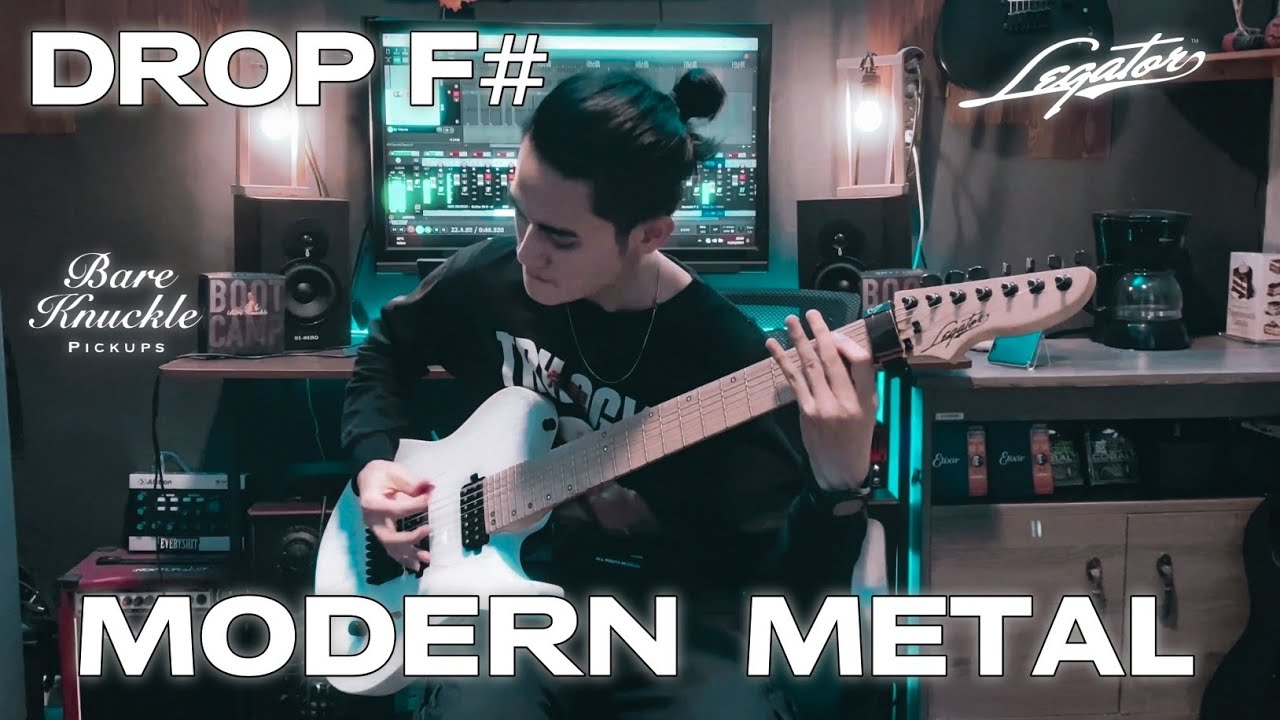 DROP F# MODERN METAL/DJENT (Legator Opus tradition 7 + Bareknuckle ...