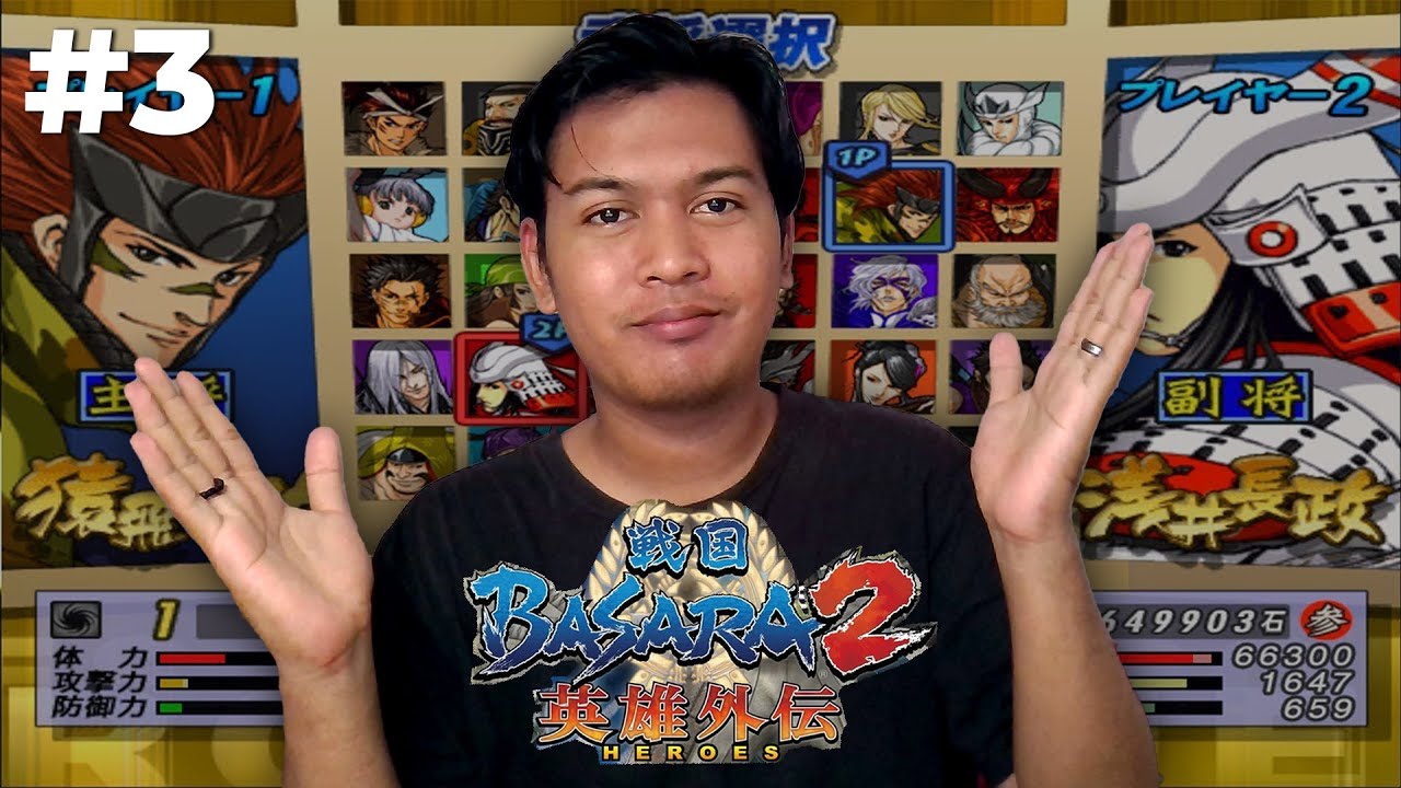 REVIEW SEMUA HERO BASARA & SENJATA UNIKNYA! | Sengoku Basara 2 - PART 3 - YouTube