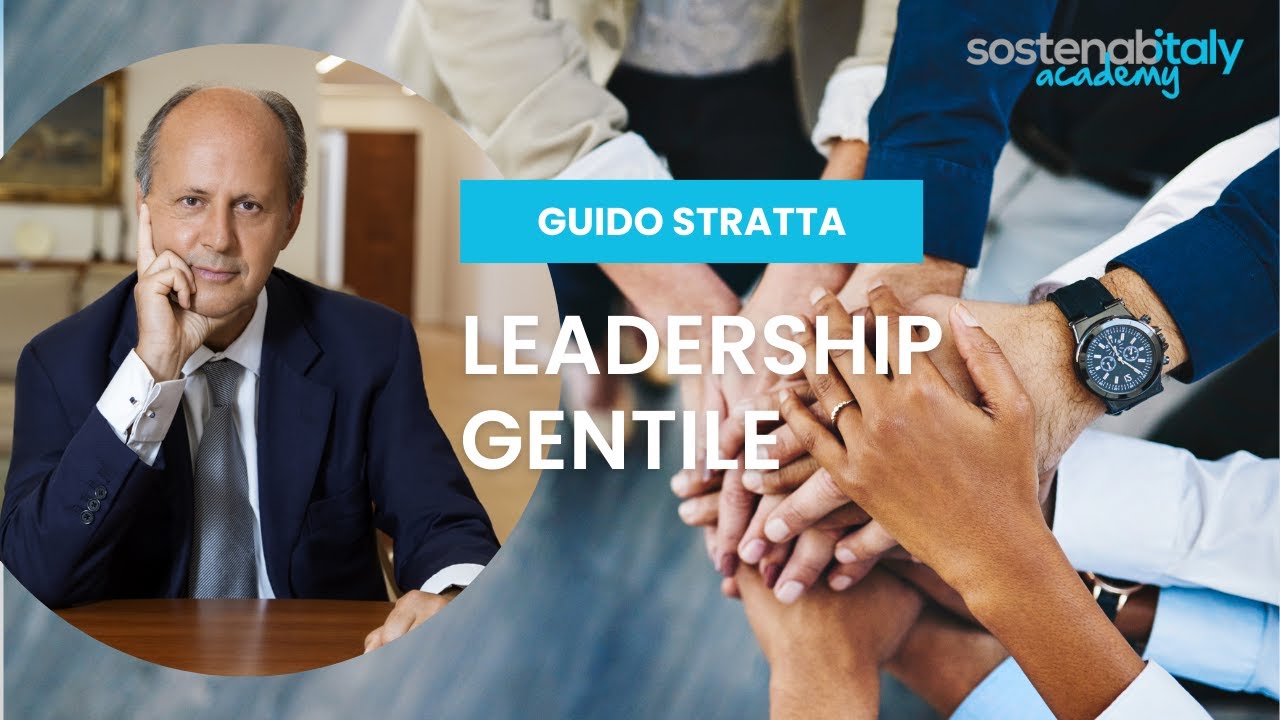 Leadership gentile con Guido Stratta per la Sostenabitaly Week - YouTube